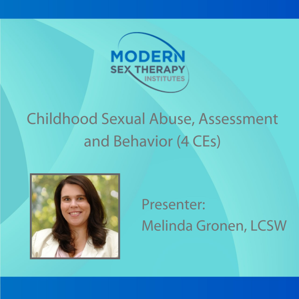Childhood Sexual Abuse, Assessment and Behavior(4 CE Hours)Presenter ...
