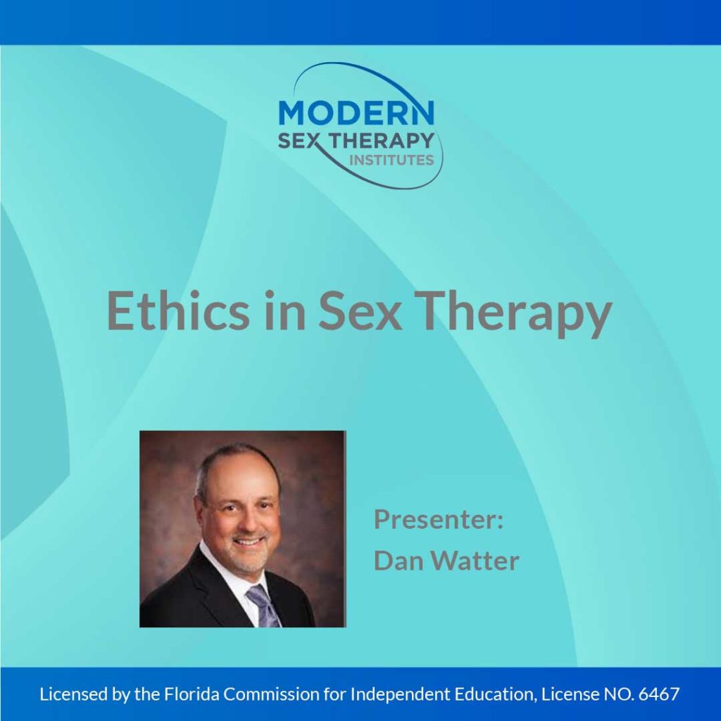 Ethics in Sex Therapy 2022 - Modern Sex Therapy Institutes