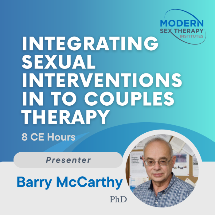 Integrating Sexual Interventions In To Couples Therapy 8 Ce Hours 5575